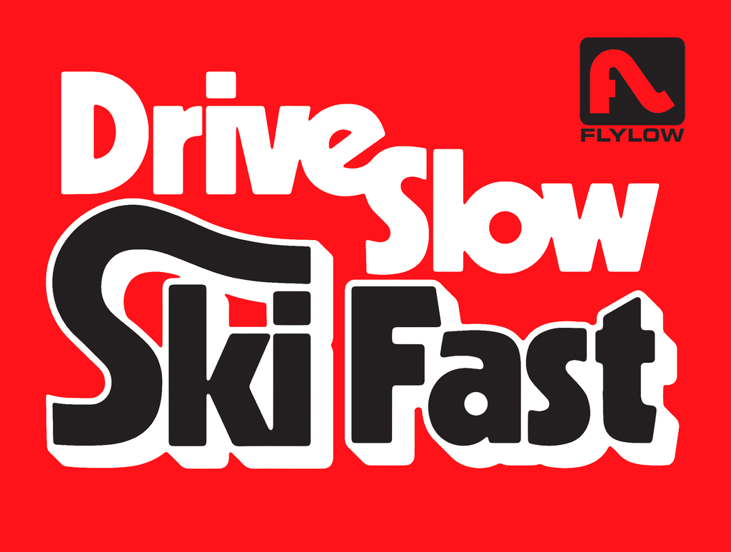 Drive Slow Street Sign – Flylow Gear